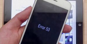 Tout ce qu’il faut savoir sur l’erreur 53 iPhone - infoidevice